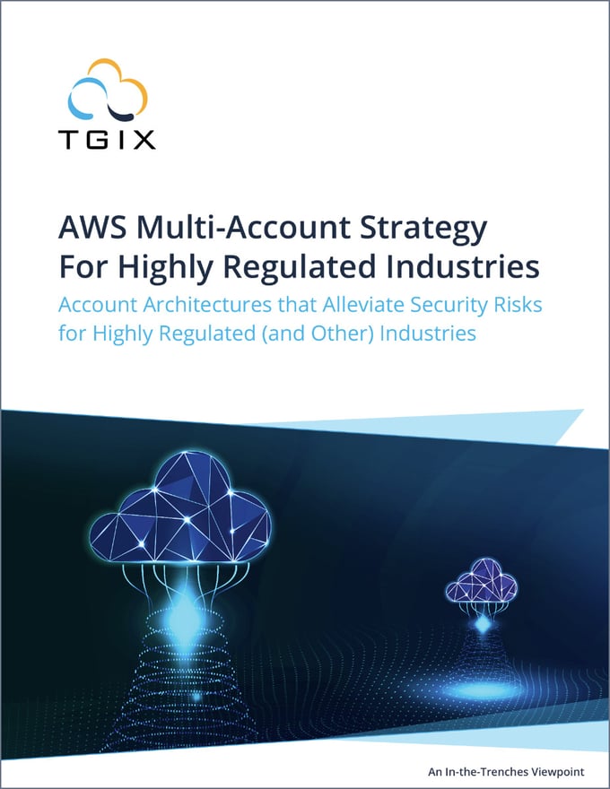 AWS Multi-Account Strategy For Highly Regulated Industries | Whitepaper